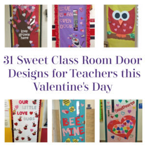 31 Sweet Class Room Door Designs for Teachers this Valentine's Day